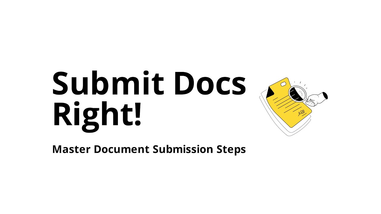 How Do You Submit Documents the Right Way?