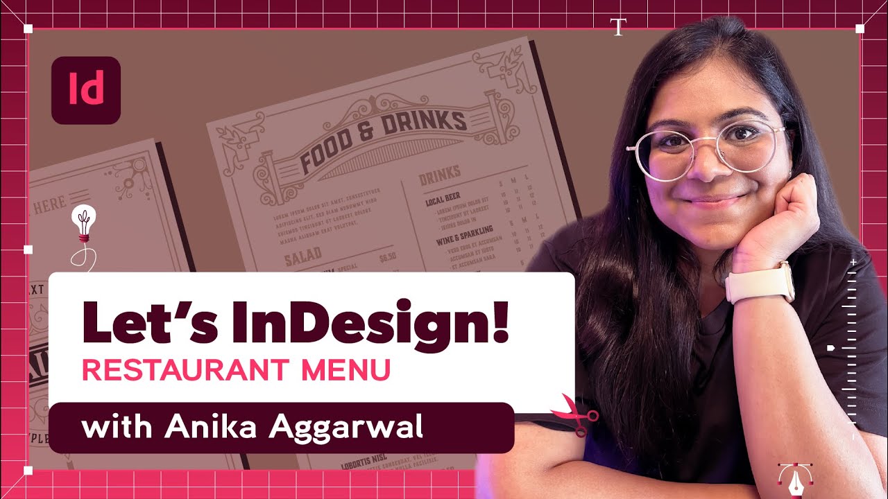 Let’s InDesign: Creating a Restaurant Menu with Anika Aggarwal