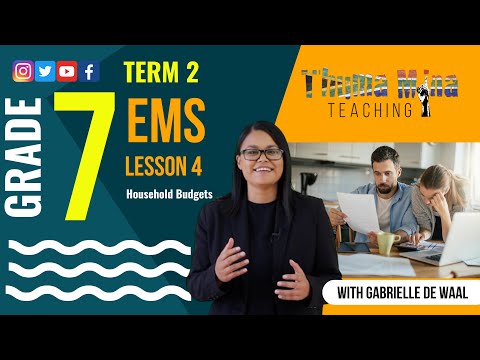 Gr7 EMS | Term 2 Lesson 4 | Household Budgets