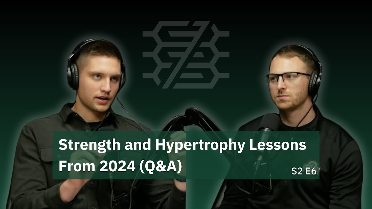 Strength and Hypertrophy Lessons from 2024: Insights from Data Driven Strength Podcast | Galaxy.ai