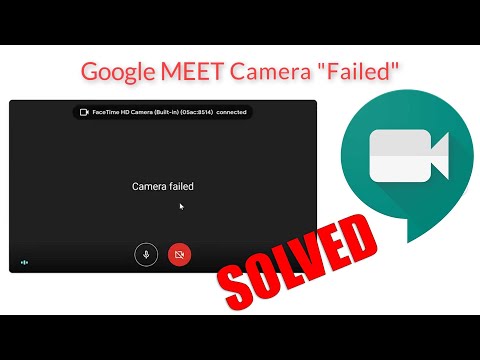(Solved) Google MEET Camera "Failed" in Windows 10 | Google meet Camera Error