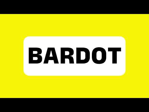How to Pronounce Bardot (Referring to Brigitte Bardot, French actress and cultural icon) Correctly