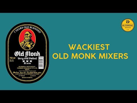 Wackiest Old Monk Mixers | Alcohowl