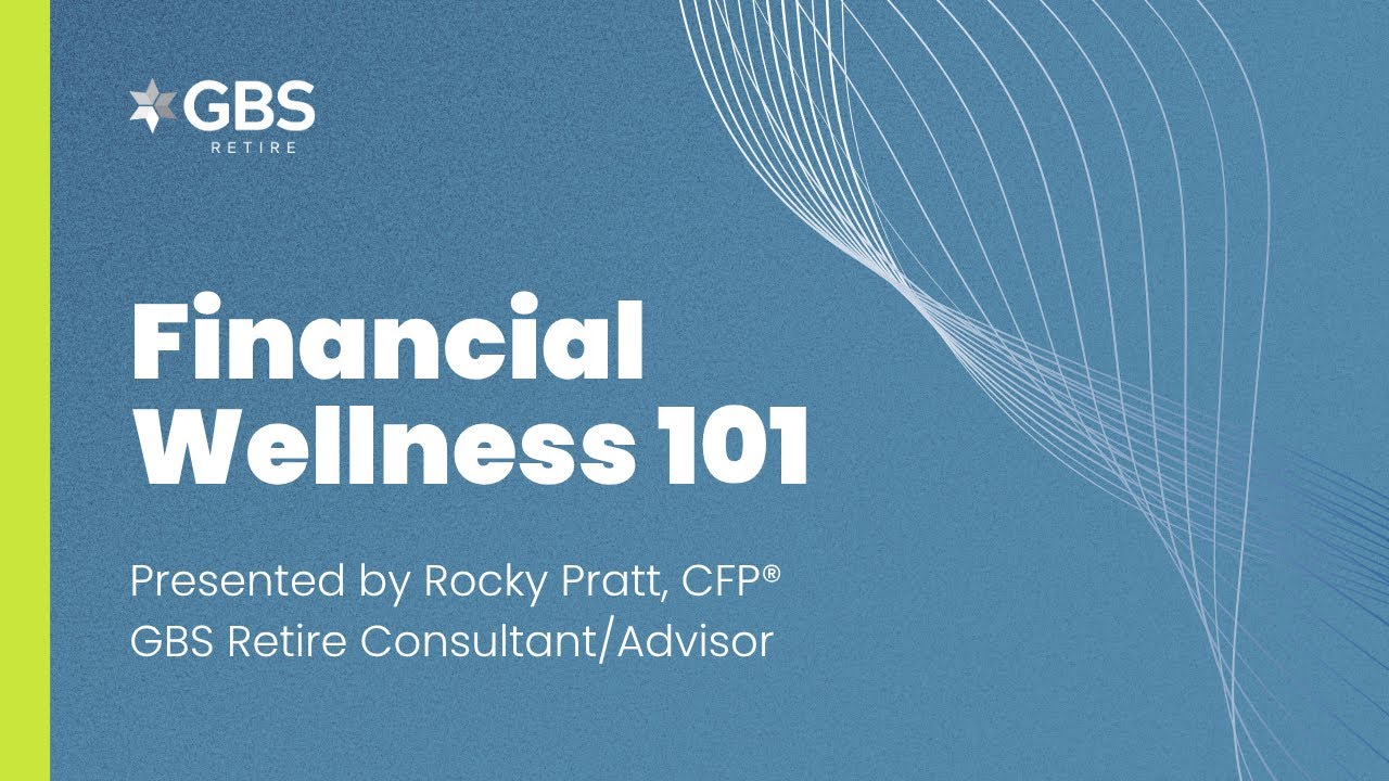 Financial Wellness 101 Webinar