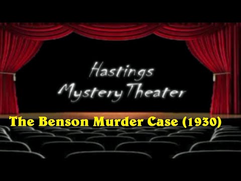 Hastings Mystery Theater "The Benson Murder Case" (1930)