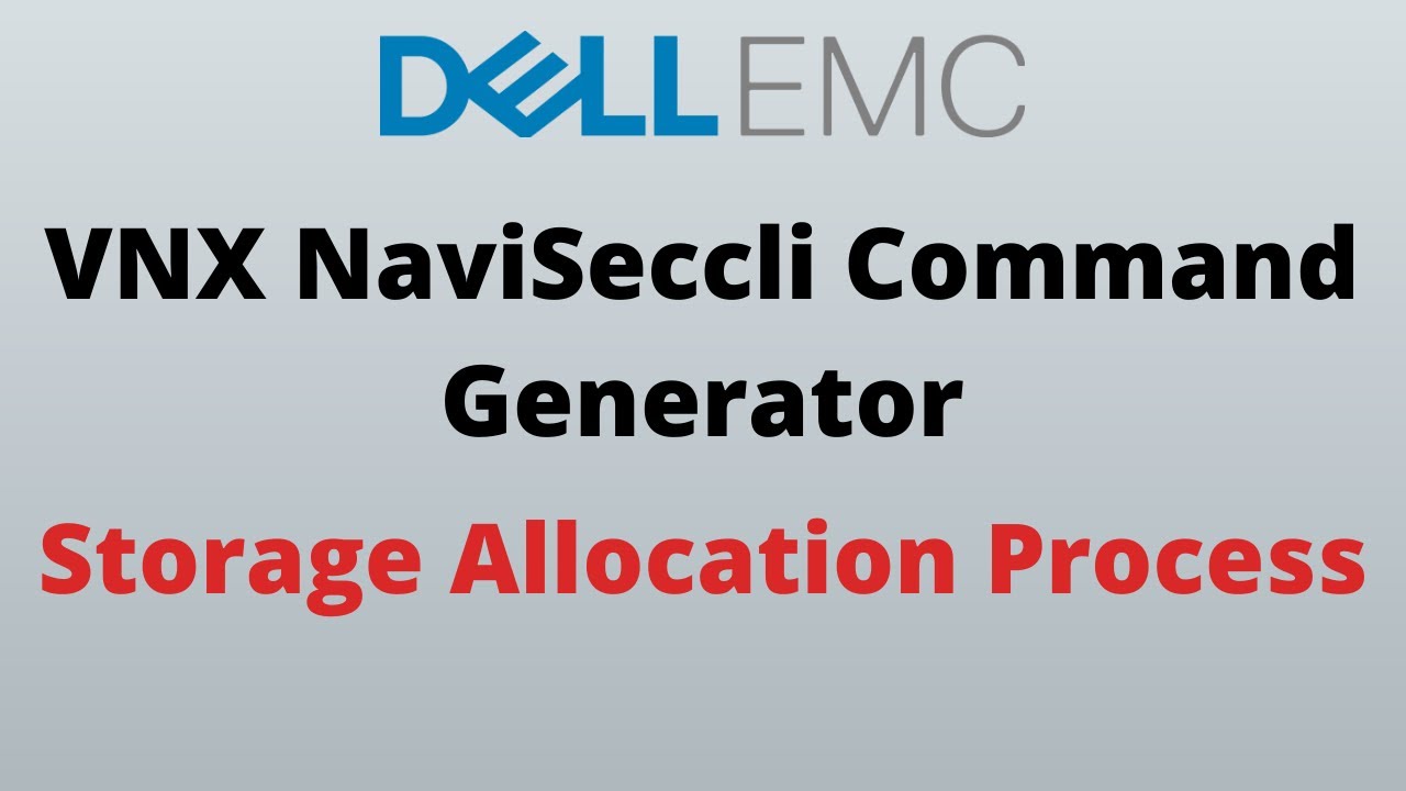 VNX Storage Allocation NavisecCli Command Generator