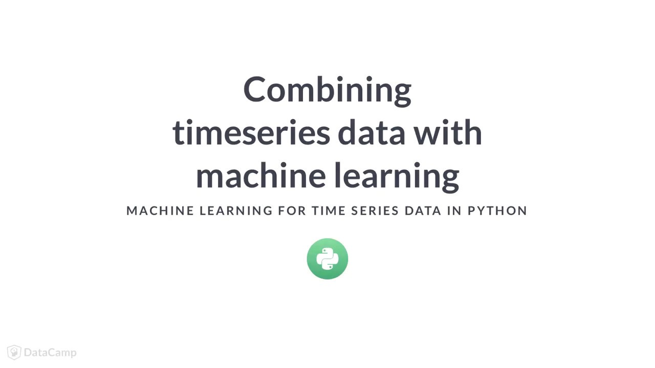 Python Tutorial: Machine learning and time series data