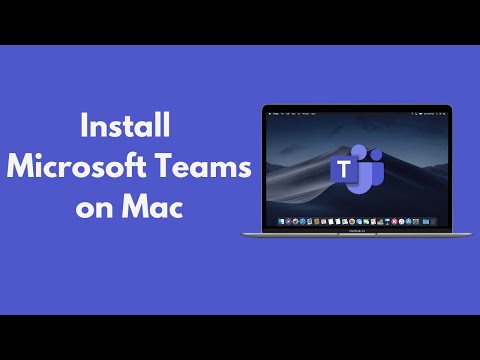 How to Install Microsoft Teams on Mac (2021)