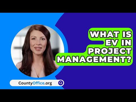 What Is EV In Project Management? - CountyOffice.org