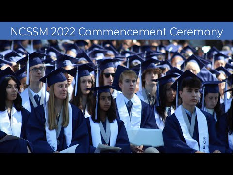 Class of 2022 | NCSSM-Durham Commencement - News - NCSSM Alumni Network
