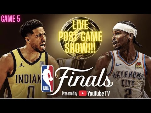 NBA Finals Game 5...Indiana Pacers vs Oklahoma City Thunder "LIVE" Post Game Show!! #YesCers #NBA