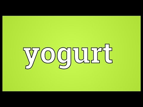Yogurt Meaning