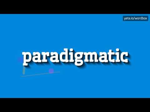 HOW TO SAY PARADIGMATIC? #paradigmatic