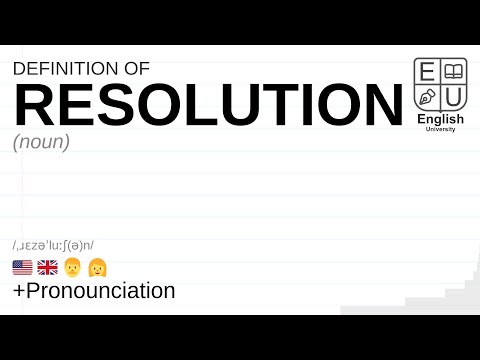 RESOLUTION meaning, definition & pronunciation | What is RESOLUTION? | How to say RESOLUTION