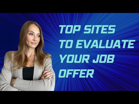 Top 3 Free Sites to Evaluate Your Job Offer