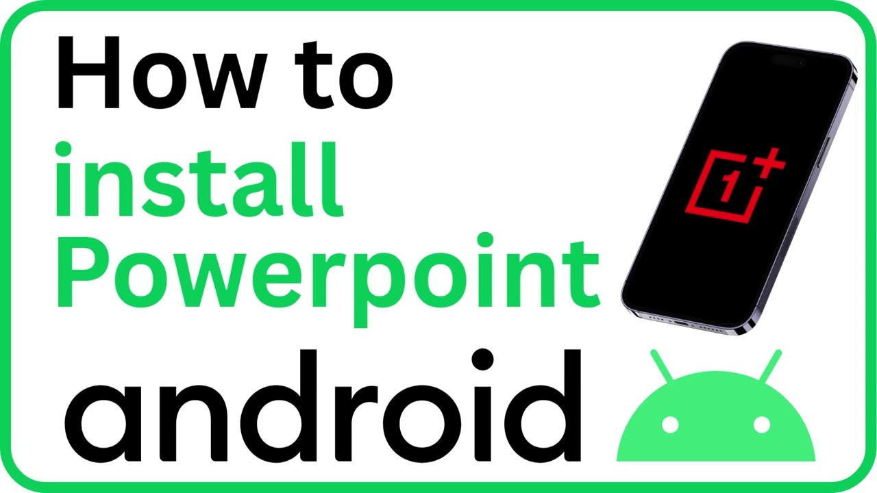 Install Microsoft PowerPoint on Android FREE! (Easy Guide)