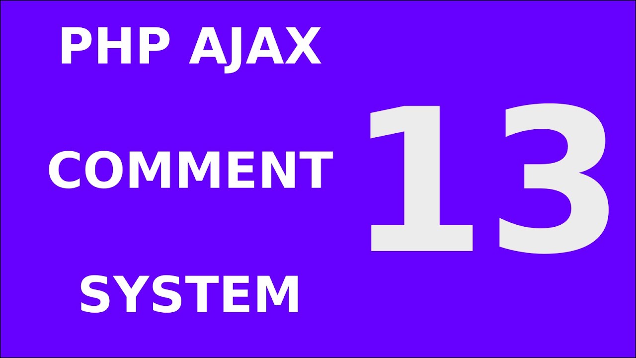 13. Php Jquery Ajax Responsive Comment Form System Tutorial