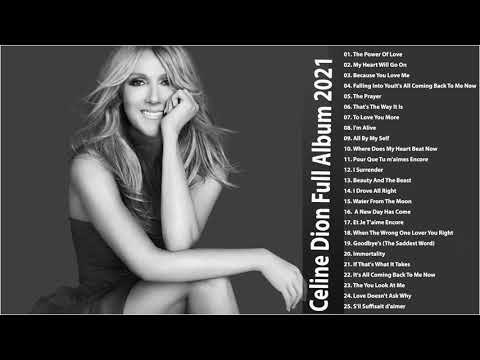 Celine Dion Greatest Hits 2021 Full Album Of Best Celine Dion