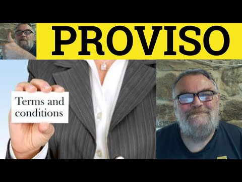 🔵 Proviso Meaning -  On the Proviso That Examples - Proviso Definition Proviso Defined Legal English