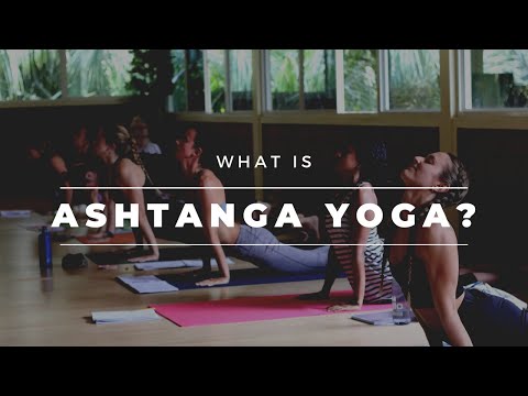 What is Ashtanga Yoga?