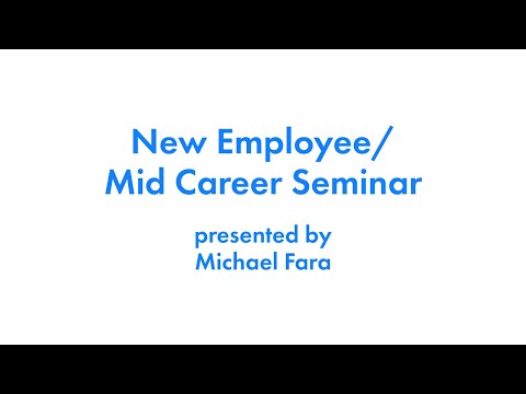 March, 2025 New Employee Mid Career Seminar