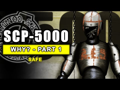 SCP-5000 - Why? - PART 1