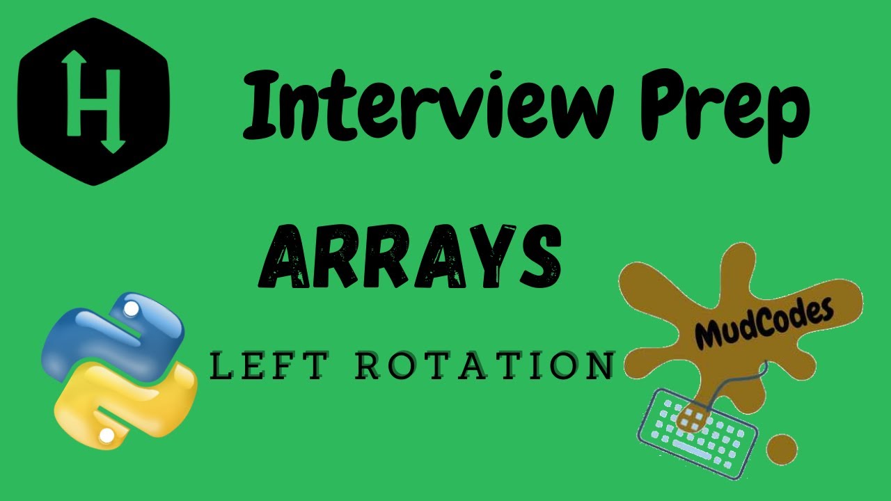 Left Rotation | ARRAYS |HACKERRANK Solution| PYTHON |Interview| Algorithm |Programming for Beginners