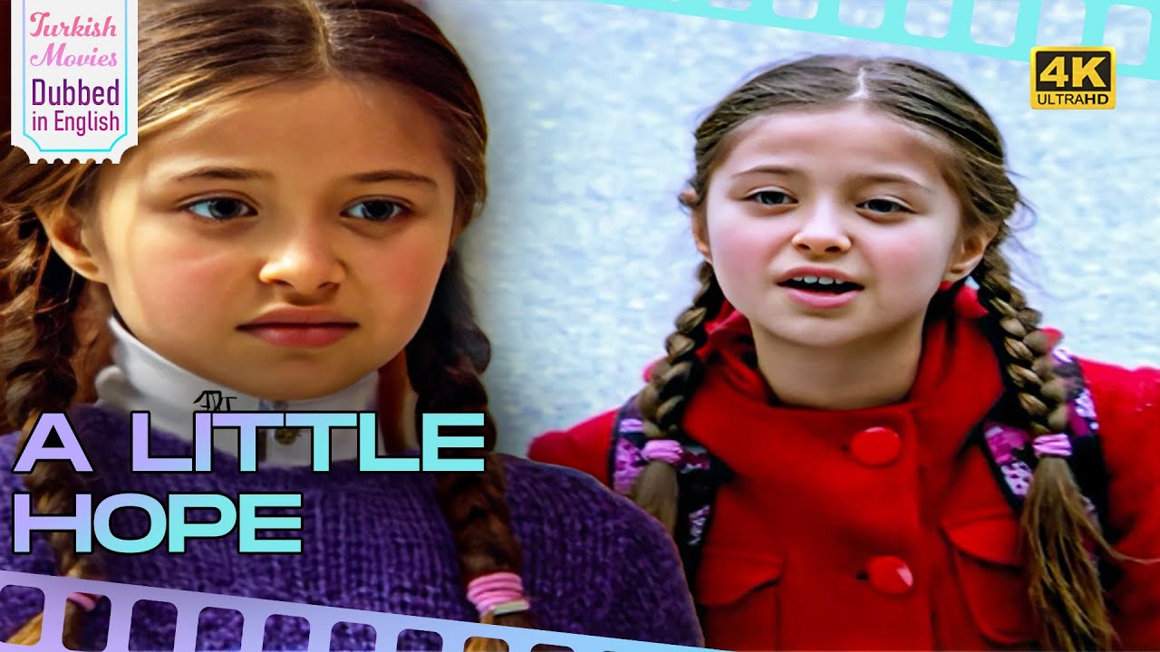 A Little Hope - Turkish Movies Dubbed in English - 4K - Kalemci Kız