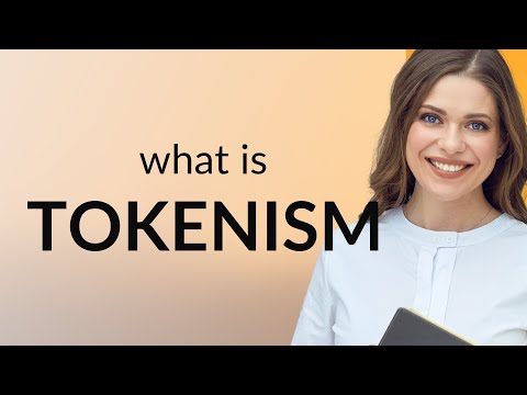 Understanding "Tokenism" in English
