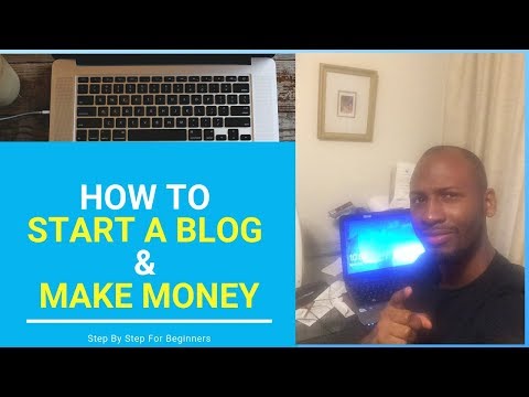 How To Start A Blog And Make Money [Step by Step]
