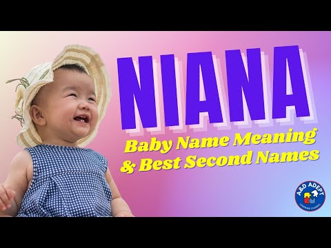 The Amazing Meaning of "Niana" and Its 20 Top Matching Middle Names