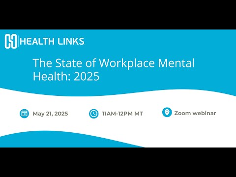 The State of Workplace Mental Health: 2025
