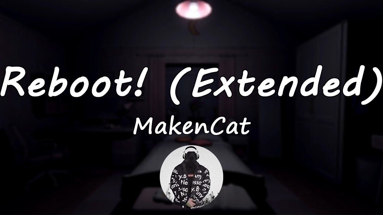Reboot! (Extended) | MiSide