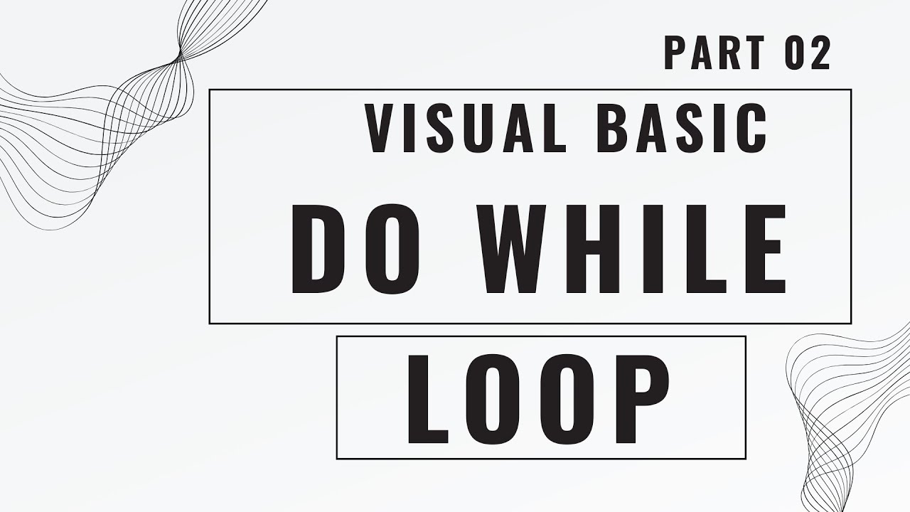 Visual Basic Do While Loop
