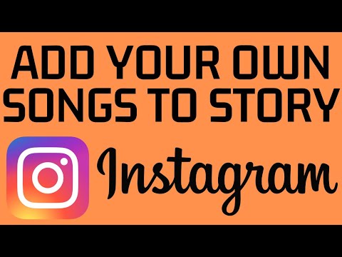 How to Add Your Own Songs to Instagram Story - iPhone & Android