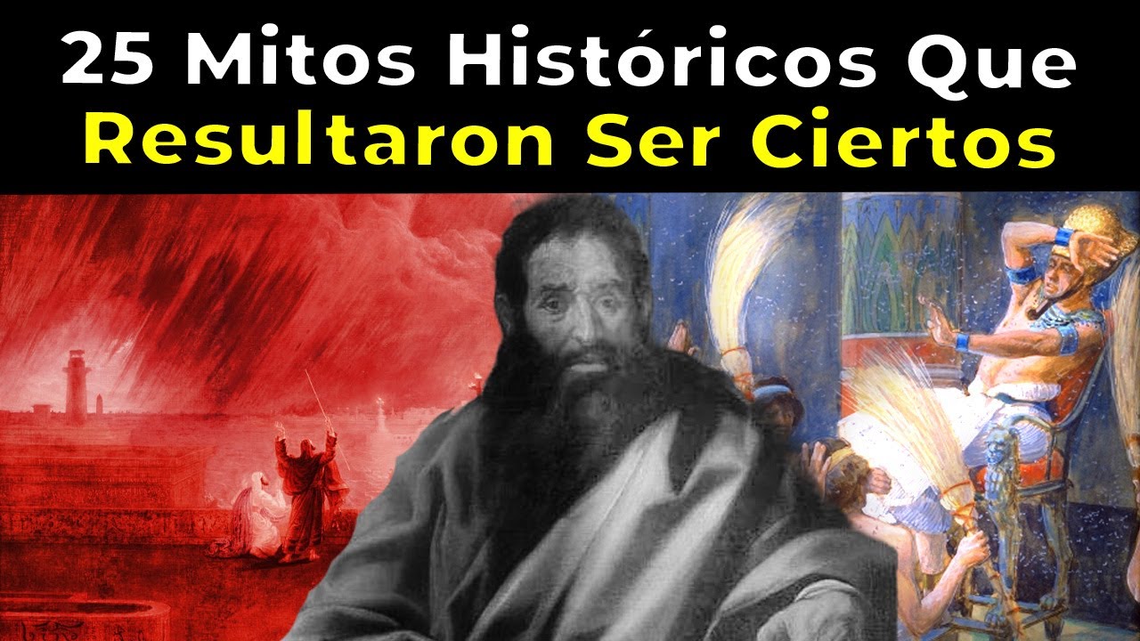 25 MITOS y MENTIRAS HISTÓRICAS que resultaron ser ciertas