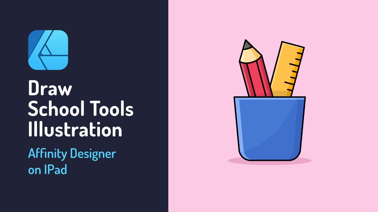 How to Draw School Tools in a Cup Vector Illustration - Tutorial Affinity Designer IPad