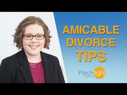 How to Have an Amicable Divorce | Divorce Attorney Shares Tips on Divorce | Porchlight Legal