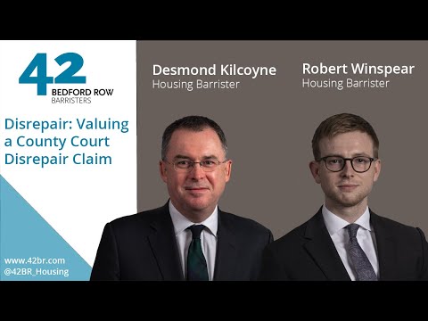 Disrepair: Valuing a County Court disrepair claim