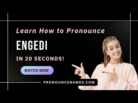 Learn how to pronounce Engedi (Wales, UK) with Audio and Phonetic Spelling