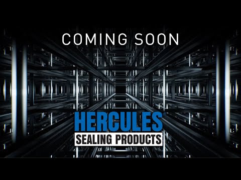 The Next Era of Hercules Sealing Products Is Coming Soon!