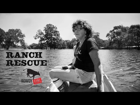 Ranch Rescue – An Official Rowdy Girl Sanctuary Mini Documentary ...
