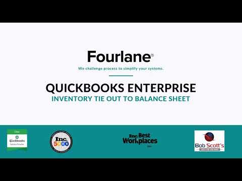 Learn QuickBooks Enterprise - Inventory Tie Out to Balance Sheet - QuickBooks Expert Training