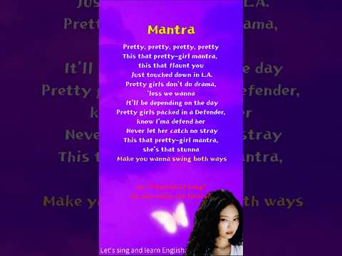 Mantra, lyrics – Jennie 331 | Let's sing and learn English.