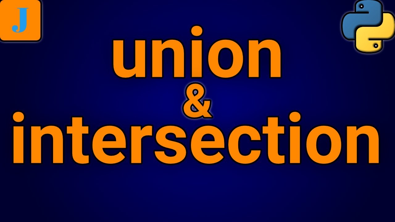 Python Union and Intersection