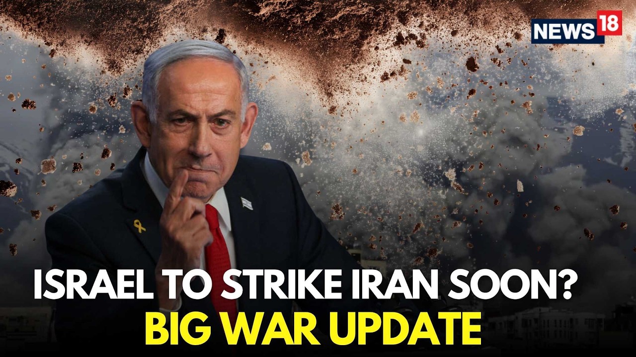 Iran War LIVE Updates | Netanyahu To Order Massive Strikes Against | Trump | Hormuz Blockade | N18G