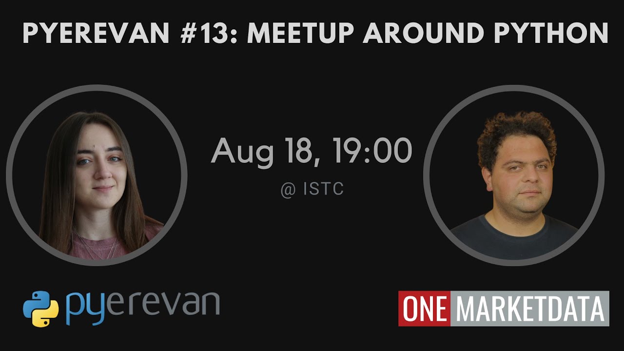 PYerevan #13: Meetup around python