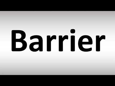 How to Pronounce Barrier