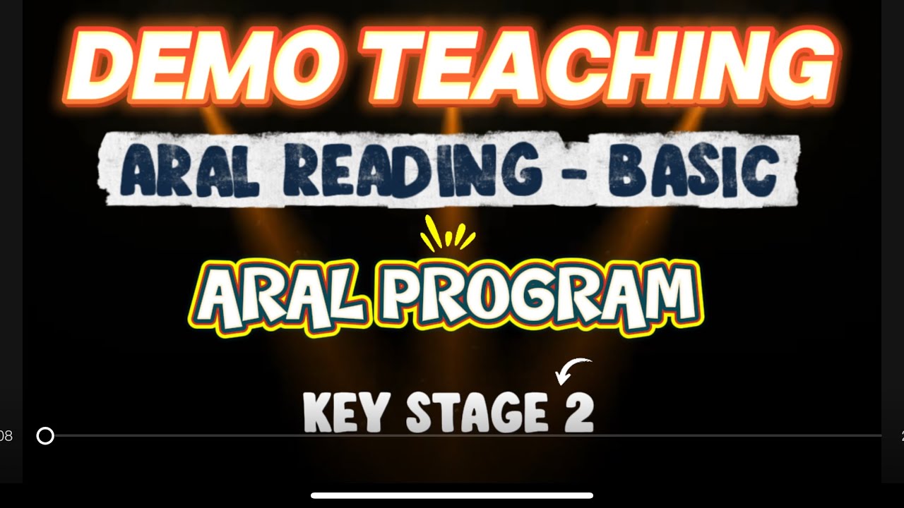 DEMO TEACHING (ARAL READING BASIC) ARAL PROGRAM KEY STAGE 2