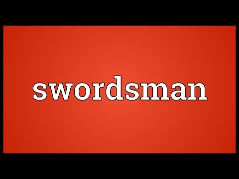 Swordsman Meaning